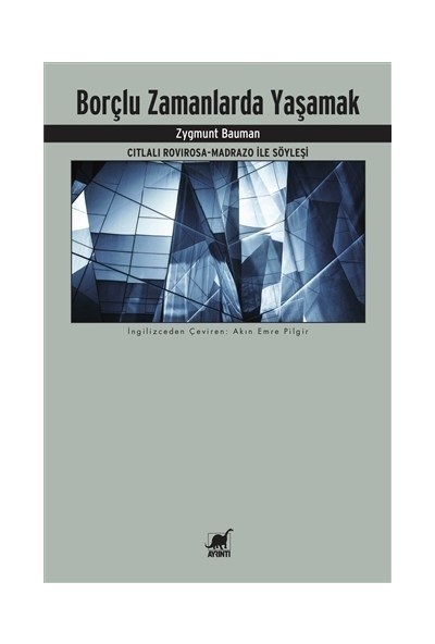 Borçlu Zamanlarda Yaşamak