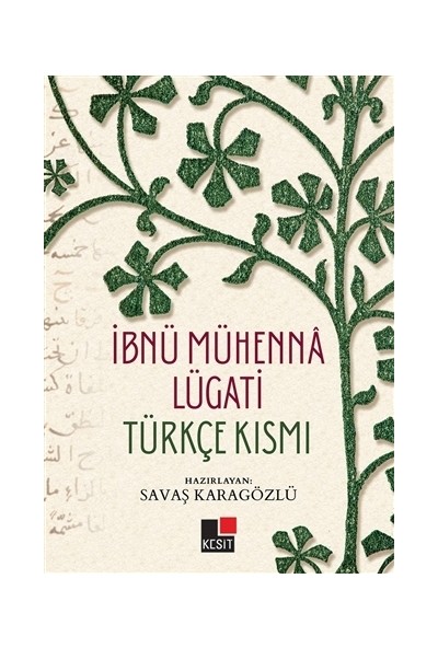 İbnü Mühenna Lügati (Türkçe Kısmı) İbnü Mühenna Lügati (Türkçe Kısmı)
