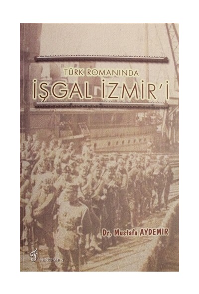 Türk Romanında İşgal İzmir'i