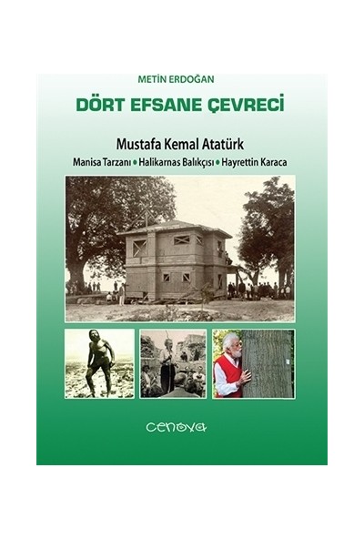 Dört Efsane Çevreci