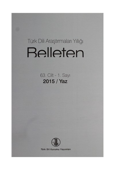 Türk Dili Araştırmaları Yıllığı - Belleten 2015 / Yaz