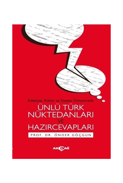 Ünlü Türk Nüktedanları ve Hazırcevapları Ünlü Türk Nüktedanları ve Hazırcevapları