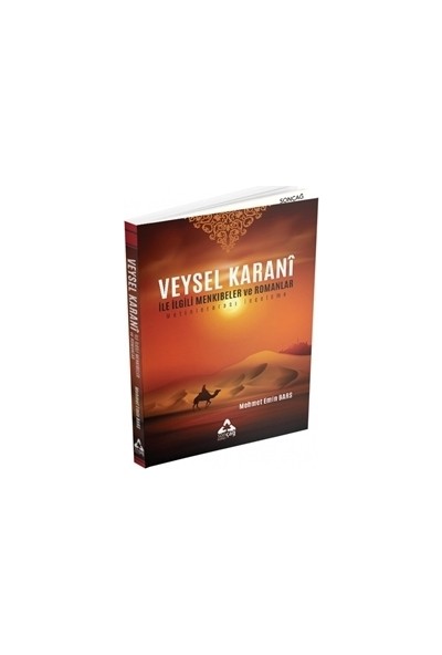 Veysel Karani İle İlgili Menkıbeler ve Romanlar