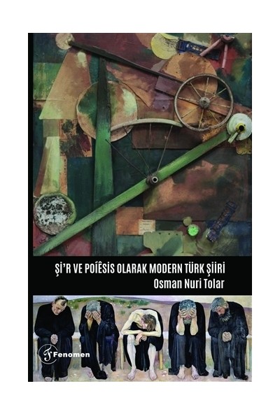 Şi’r ve Poiesis Olarak Modern Türk Şiiri