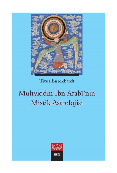 Muhyiddin İbn Arabi’nin Mistik Astrolojisi Muhyiddin İbn Arabi’nin Mistik Astrolojisi
