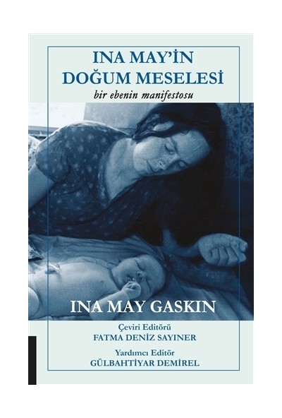 Ina May'in Doğum Meselesi Ina May'in Doğum Meselesi