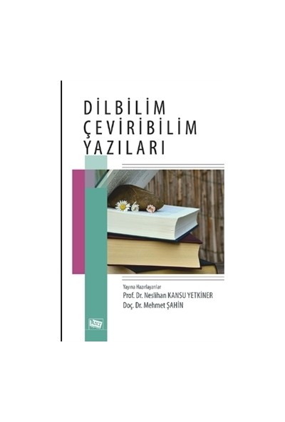 Dilbilim Çeviribilim Yazıları Dilbilim Çeviribilim Yazıları