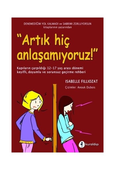 Artık Hiç Anlaşamıyoruz!