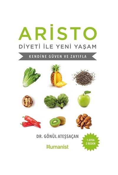 Aristo Diyeti ile Yeni Yaşam Aristo Diyeti ile Yeni Yaşam