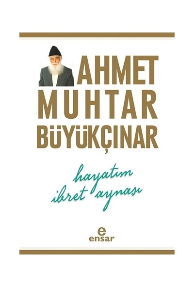 Hayatım İbret Aynası
