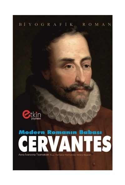 Modern Romanın Babası Cervantes