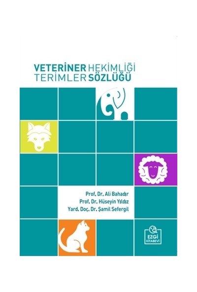 Veteriner Hekimliği Terimler Sözlüğü (Büyük Boy) Veteriner Hekimliği Terimler Sözlüğü (Büyük Boy)