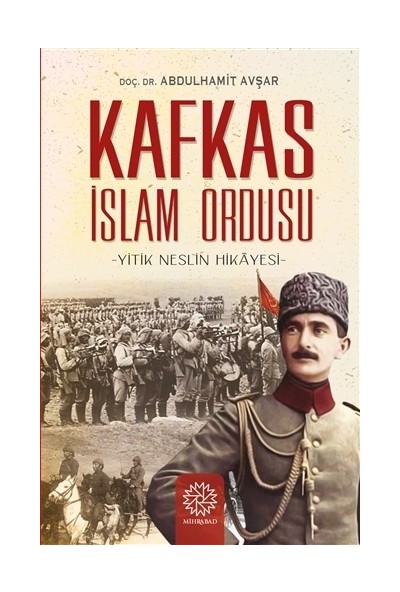 Kafkas İslam Ordusu Kafkas İslam Ordusu