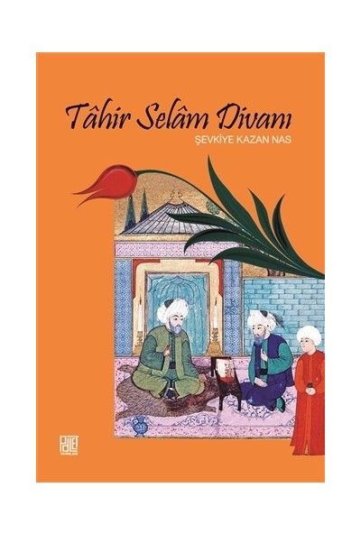 Tahir Selam Divanı Tahir Selam Divanı