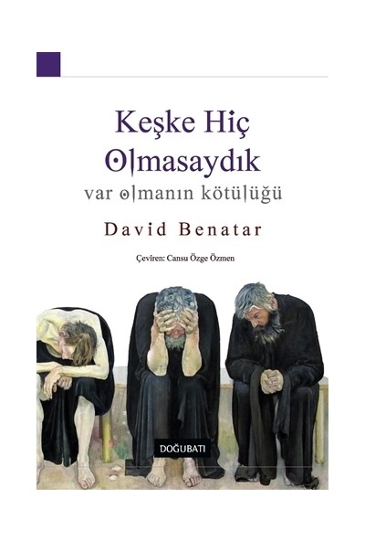 Keşke Hiç Olmasaydık