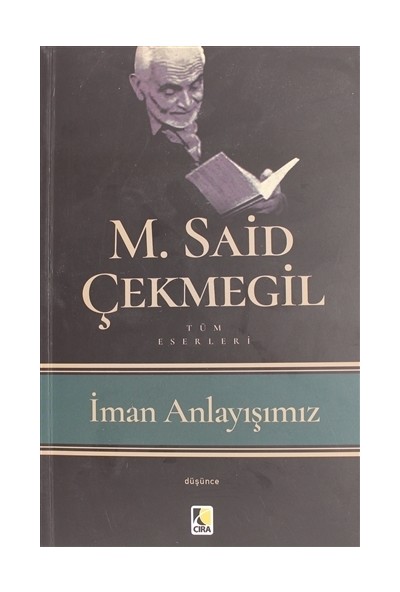 İman Anlayışımız