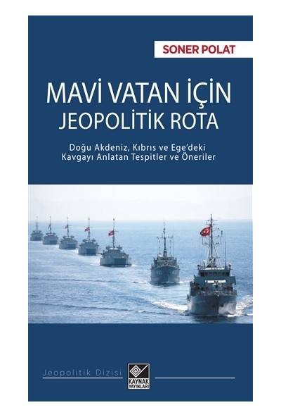 Mavi Vatan İçin Jeopolitik Rota