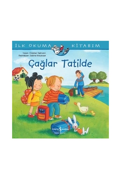 Çağlar Tatilde - İlk Okuma Kitabım Çağlar Tatilde - İlk Okuma Kitabım