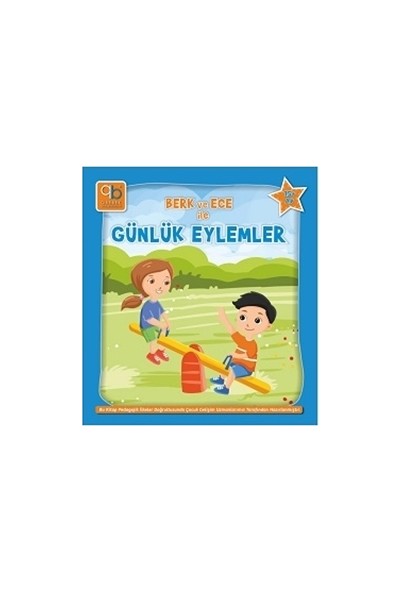 Q Bebek Berk ve Ece ile Günlük Eylemler