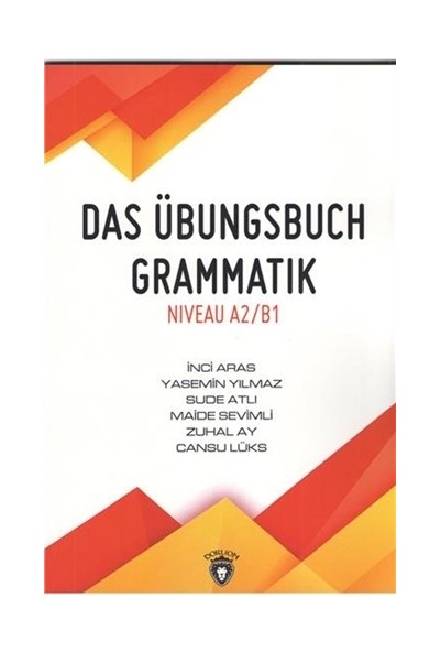 Das Übungsbuch Grammatik Niveau A2/B1 Das Übungsbuch Grammatik Niveau A2/B1