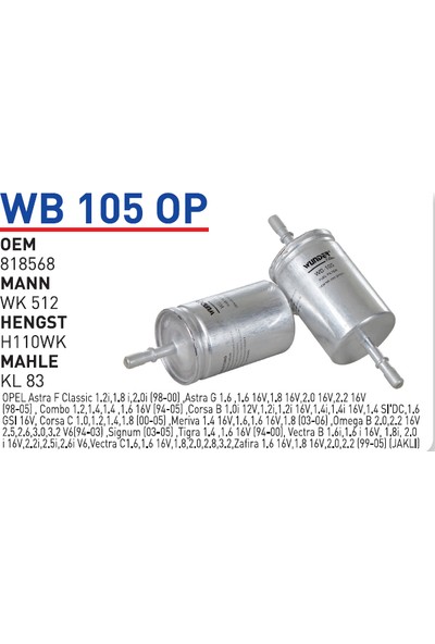 Wunder WB 105OP Opel Astra – Corsa - Vectra Tırnaklı Benzin Filtresi Wunder WB 105OP Opel Astra – Corsa - Vectra Tırnaklı Benzin Filtresi