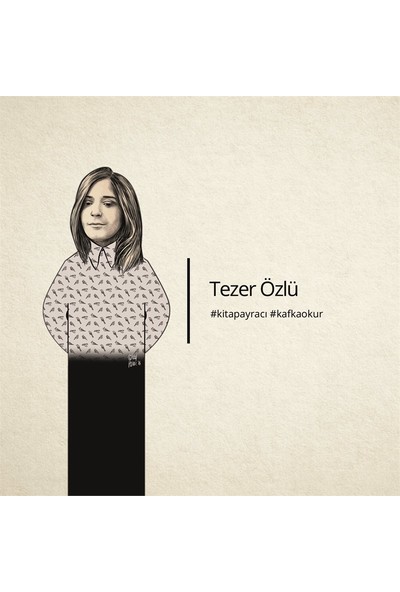 Tezer Özlü Ayraç Tezer Özlü Ayraç