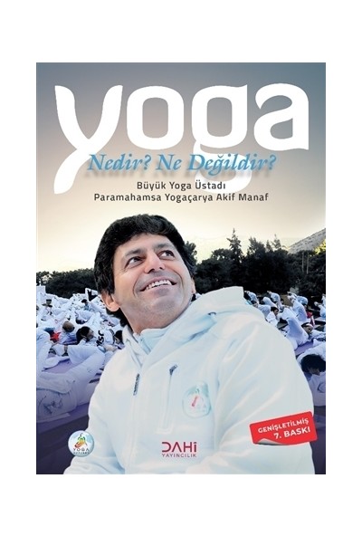 Yoga Nedir? Ne Değildir?