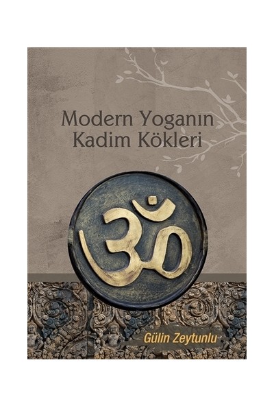Modern Yoganın Kadim Kökleri