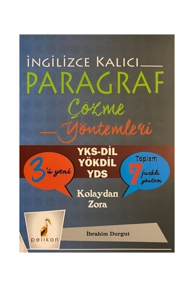 2018 YKS-DİL YÖKDİL YDS İngilizce Kalıcı Paragraf Çözme Yöntemleri 2018 YKS-DİL YÖKDİL YDS İngilizce Kalıcı Paragraf Çözme Yöntemleri