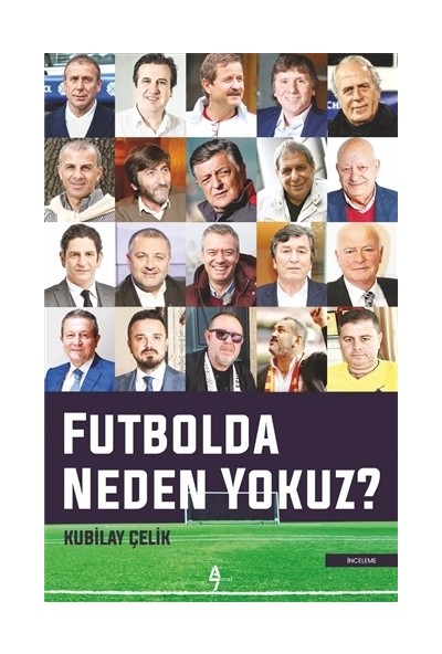 Futbolda Neden Yokuz? Futbolda Neden Yokuz?