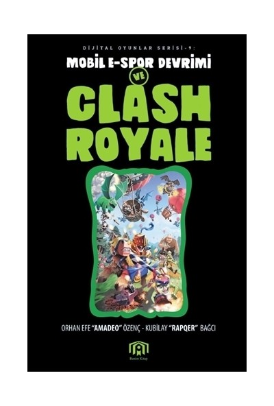 Mobil E-Spor Devrimi ve Clash Royale Mobil E-Spor Devrimi ve Clash Royale