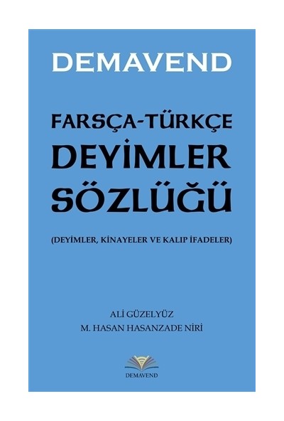 Farsça-Türkçe Deyimler Sözlüğü