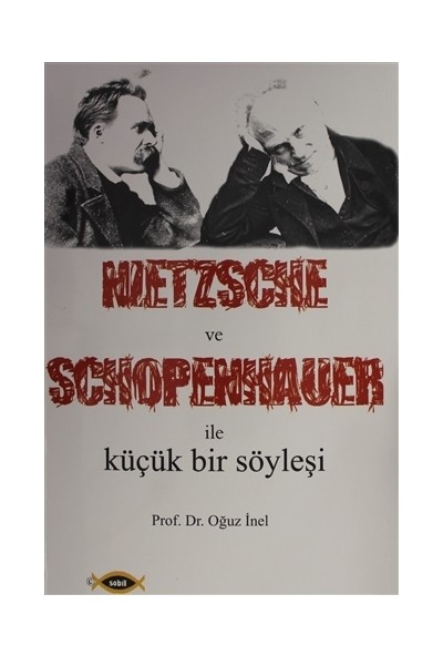 Nietzsche ve Schopenhauer İle Küçük Bir Söyleşi