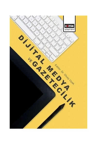 Dijital Medya ve Gazetecilik