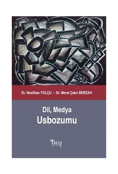 Dil, Medya Usbozumu