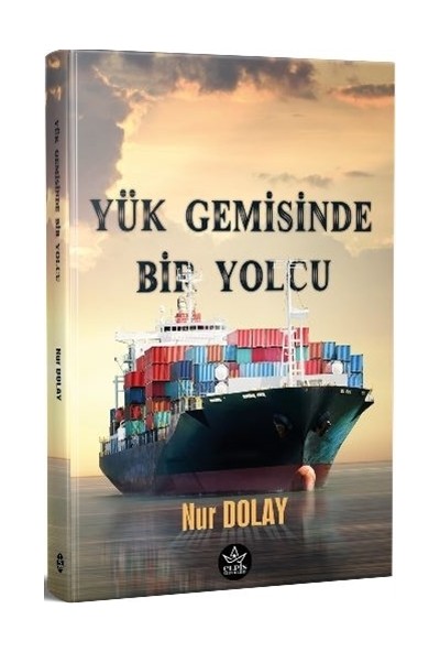 Yük Gemisinde Bir Yolcu