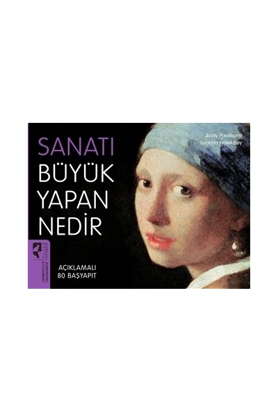 Sanatı Büyük Yapan Nedir