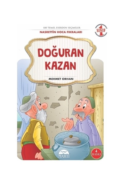 Doğuran Kazan - 1. Sınıf Nasrettin Hoca Fıkraları Doğuran Kazan - 1. Sınıf Nasrettin Hoca Fıkraları