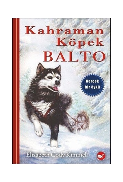 Kahraman Köpek Balto (Ciltsiz)