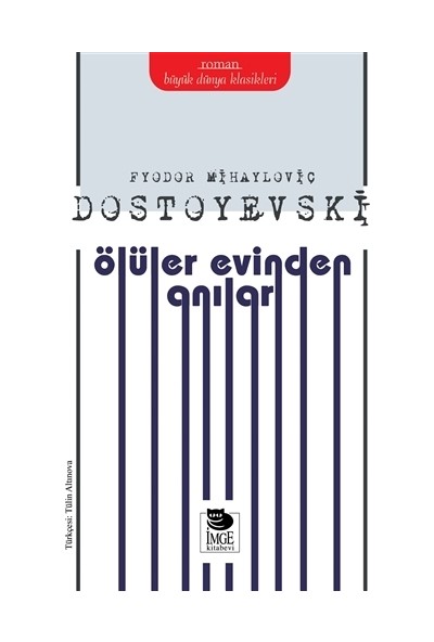 Ölüler Evinden Anılar Ölüler Evinden Anılar