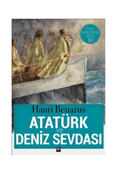 Atatürk ve Deniz Sevdası
