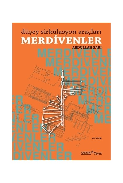 Düşey Sirkülasyon Araçları Merdivenler Düşey Sirkülasyon Araçları Merdivenler
