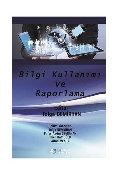 Bilgi Kullanımı ve Raporlama