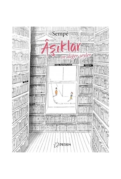 Aşıklar ve Diğer Şeyler