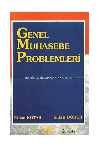 Genel Muhasebe Problemleri Genel Muhasebe Problemleri