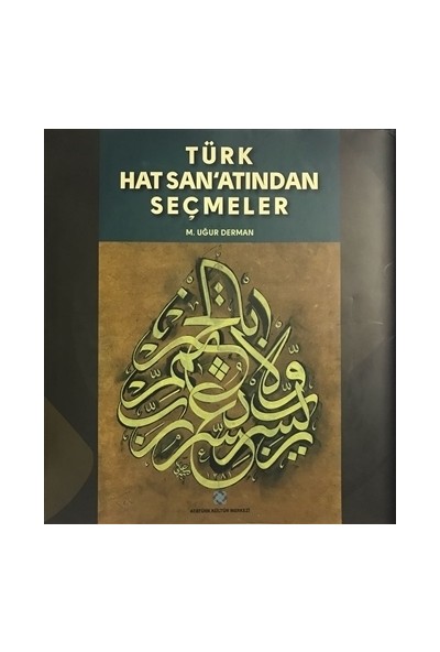 Türk Hat San'atından Seçmeler Türk Hat San'atından Seçmeler