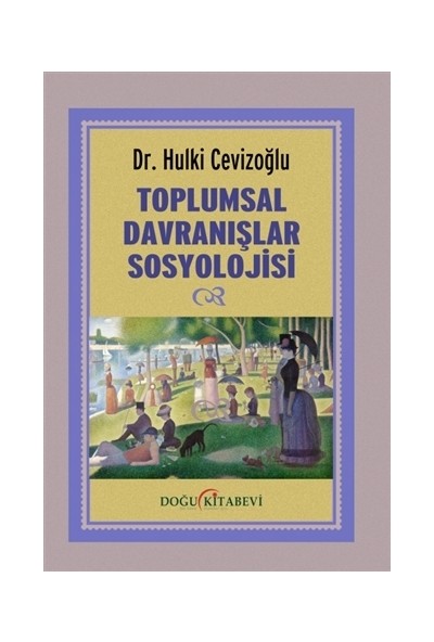 Toplumsal Davranışlar Sosyolojisi Toplumsal Davranışlar Sosyolojisi