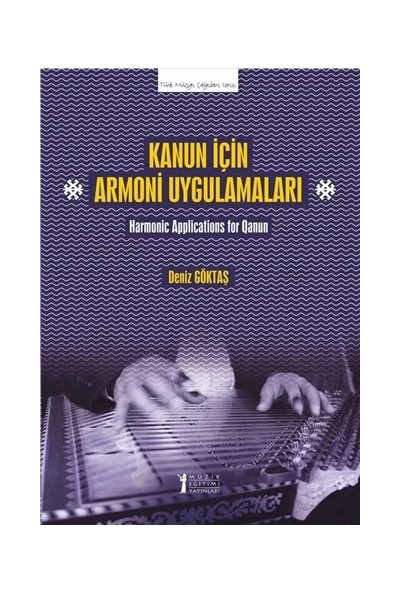 Kanun İçin Armoni Uygulamaları Kanun İçin Armoni Uygulamaları