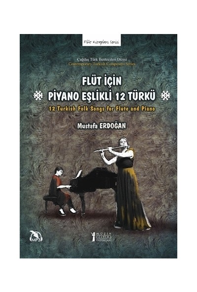 Flüt İçin Piyano Eşlikli 12 Türkü