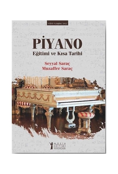 Piyano Eğitimi ve Kısa Tarihi